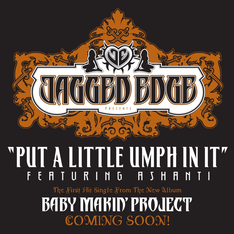 Meaning of Song 'Put a Little Umph In It (feat. Ashanti)' by Jagged Edge 🎵