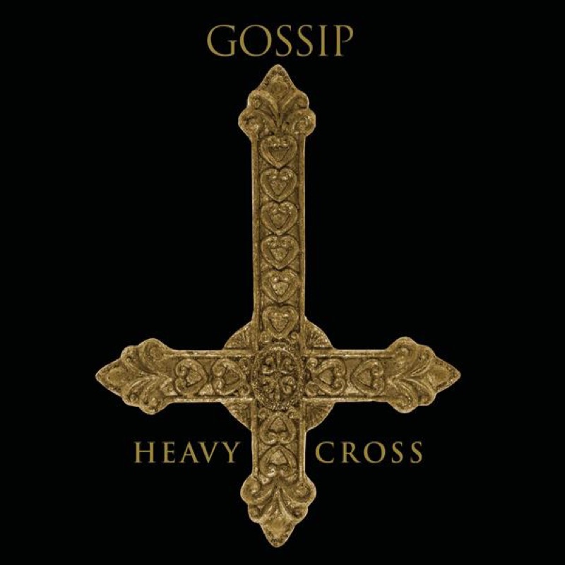 Meaning of Song 'Heavy Cross' by Gossip 🎵