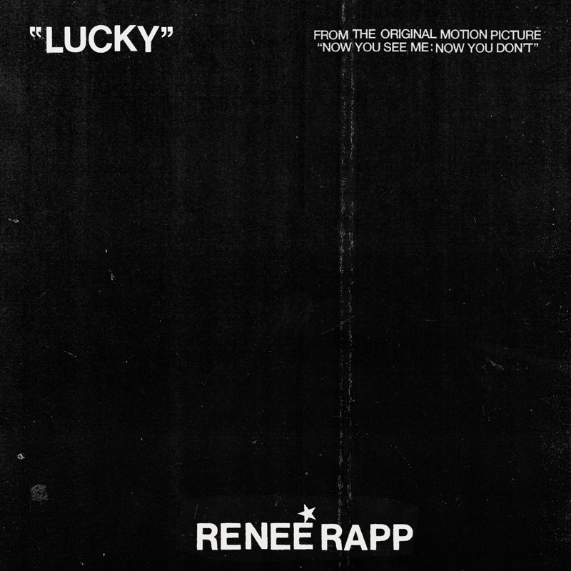 Meaning of Song 'Lucky (from Now You See Me: Now You Don’t)' by Reneé ...